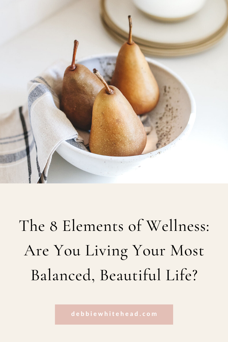 The 8 Elements of Wellness: Are You Living Your Most Balanced ...